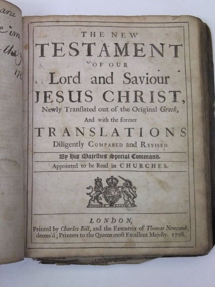 An early 18th century bible printed by Charles Bill 1708.