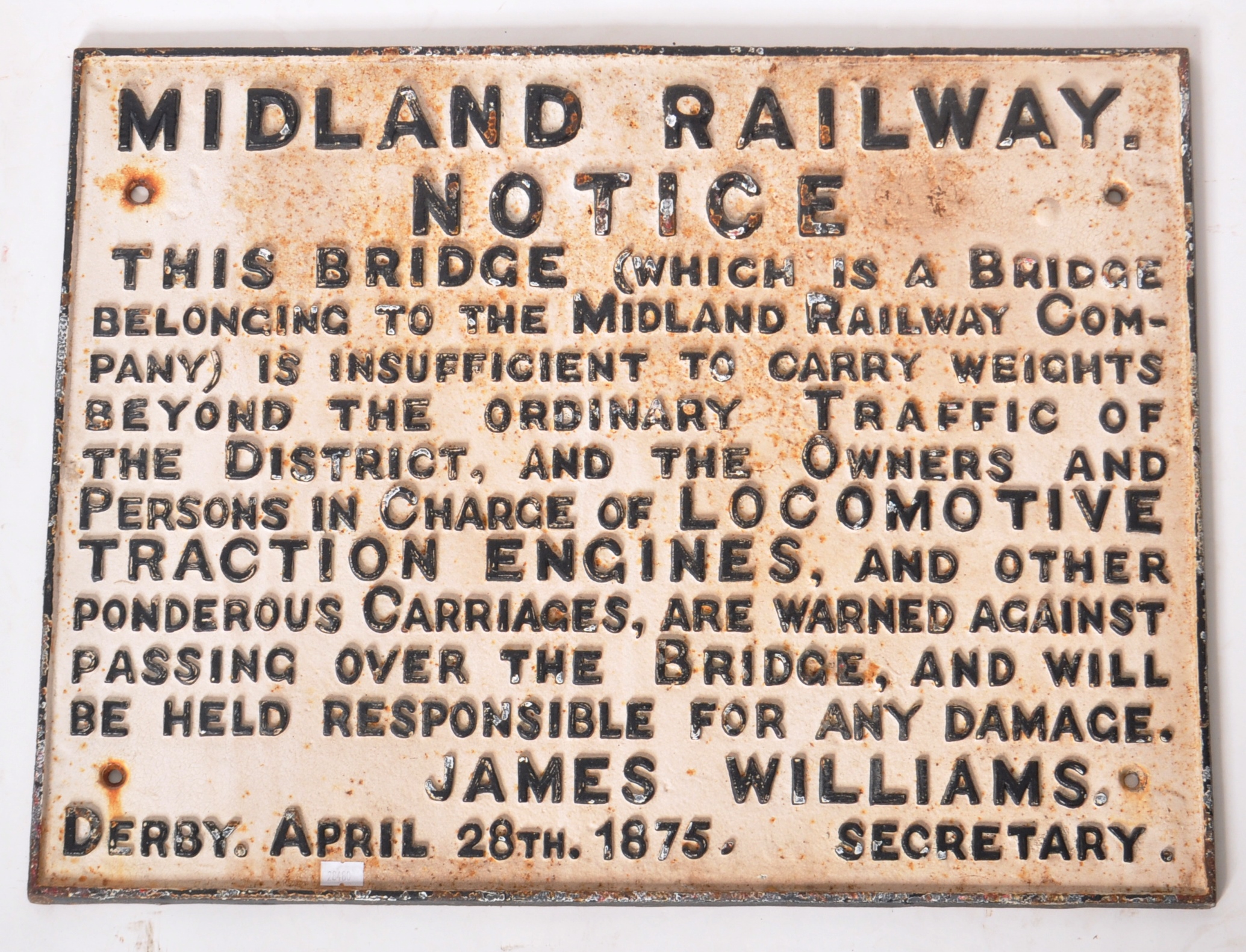 A Midland Railway cast iron bridge notice, James Williams April 28th ...