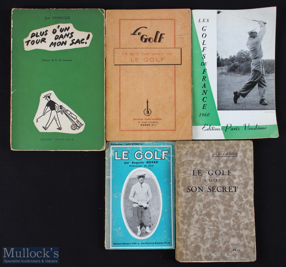 5x Period French Golf Books to include Old Caddie Le Golf a Livre Son ...