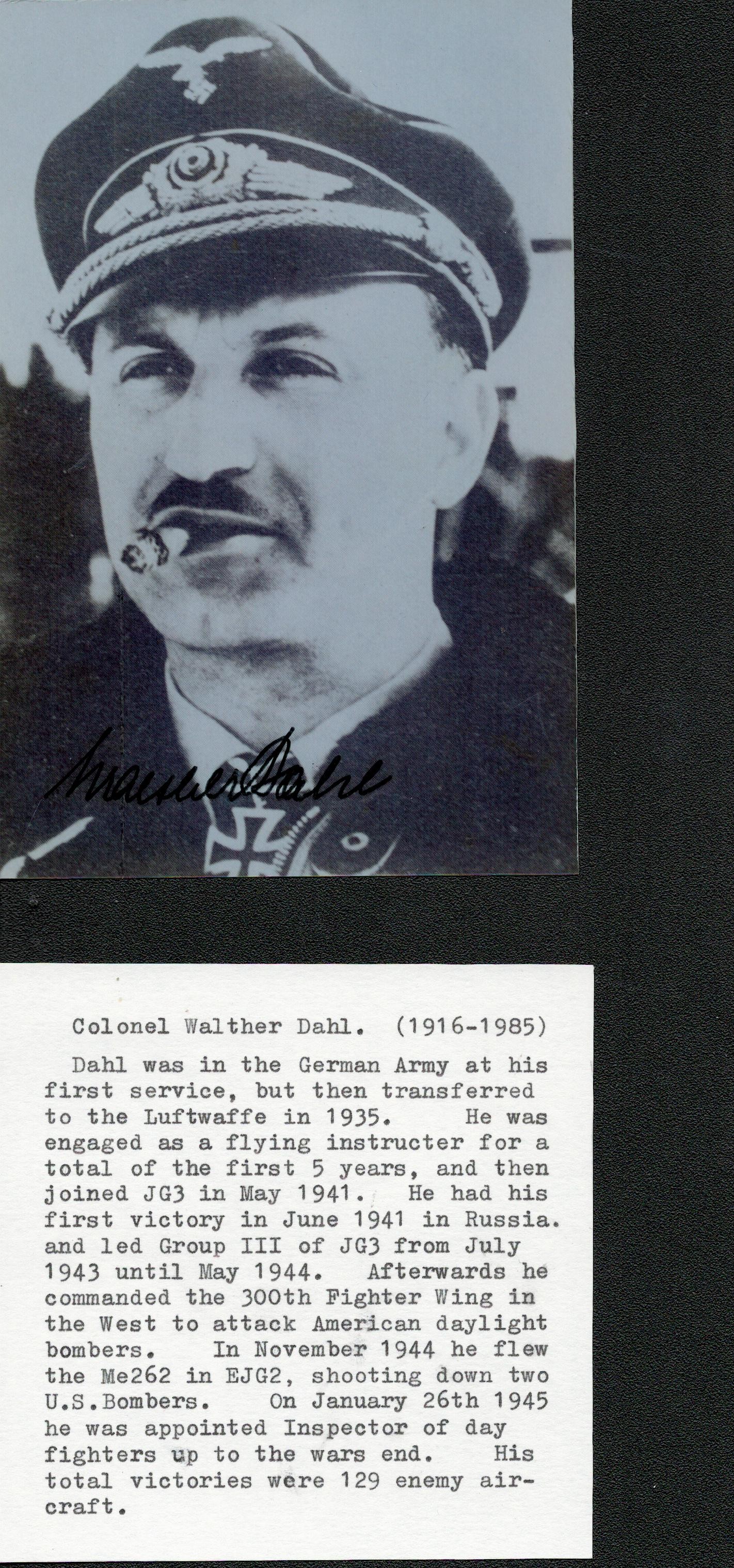 Colonel Walter Dahl signed 6x4inch black and white photo. Walther Dahl ...